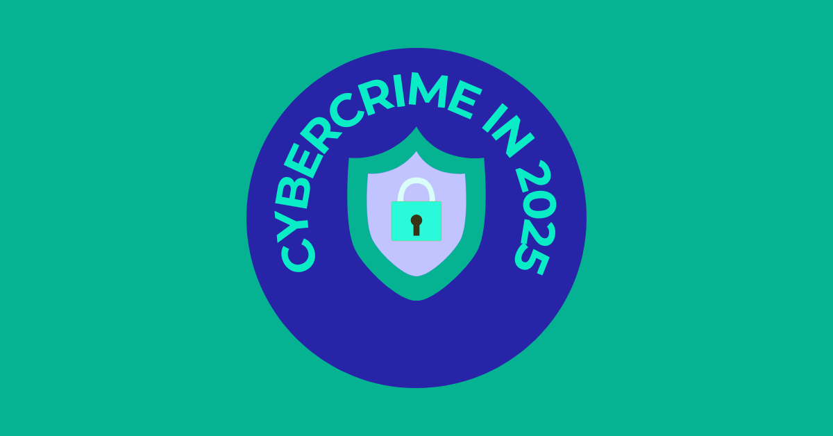 Top Cybercrime in 2025 | Cyber Insurance Academy